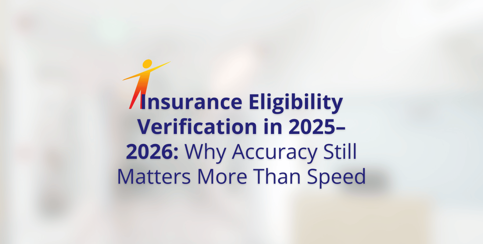 Outsource Insurance Eligibility Verification Services Effectively ...